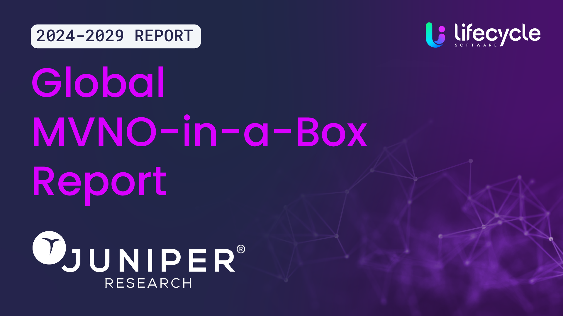 Global MVNO-in-a-Box Report - Juniper Research